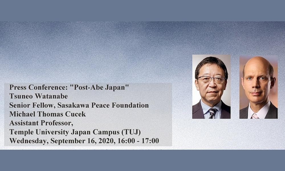 Press Conference: "Post-Abe Japan" by Tsuneo Watanabe and Michael ...